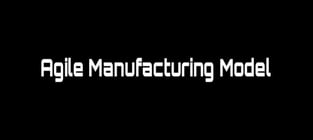 4 Principles Within Agile Manufacturing